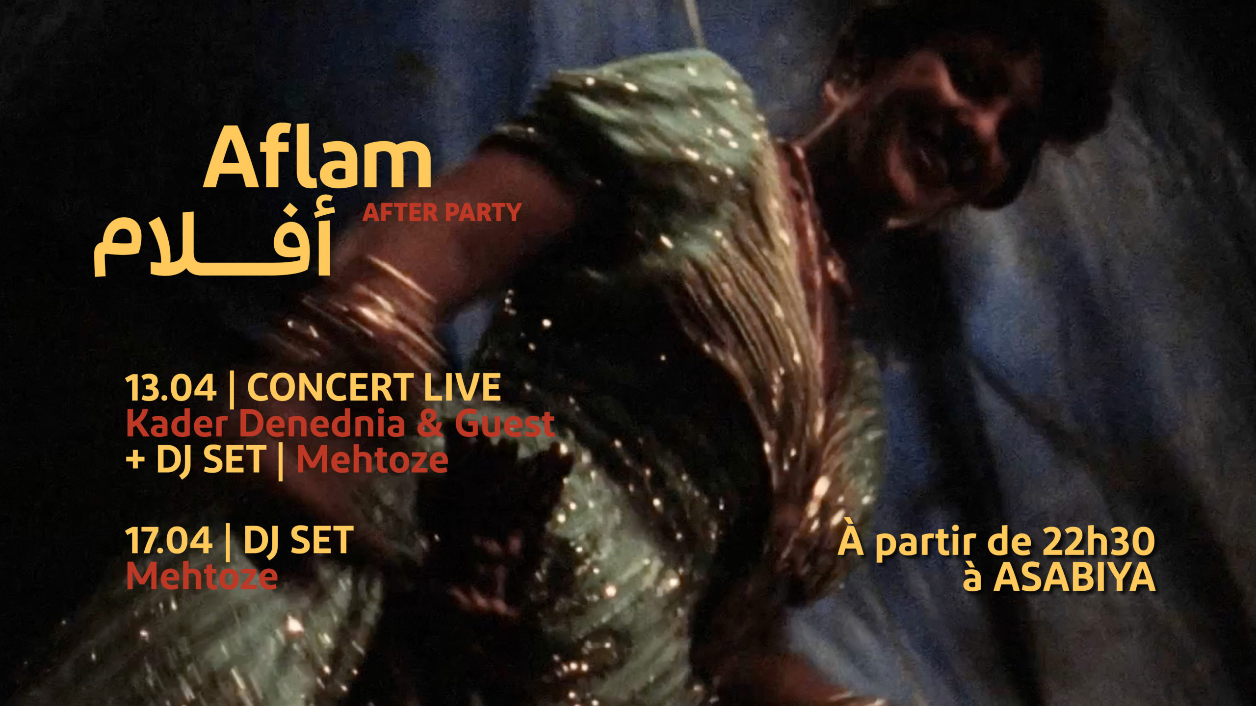 AFTER PARTY AFLAM chez ASABIYA – Aflam