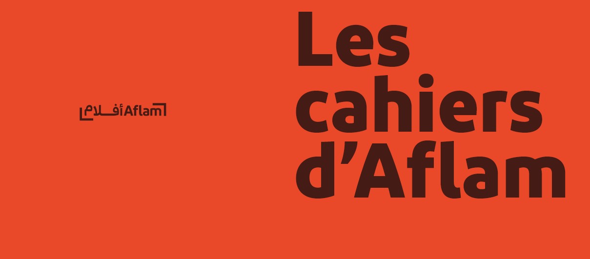 Les Cahiers d’Aflam #2 – Festival 2023 – Aflam